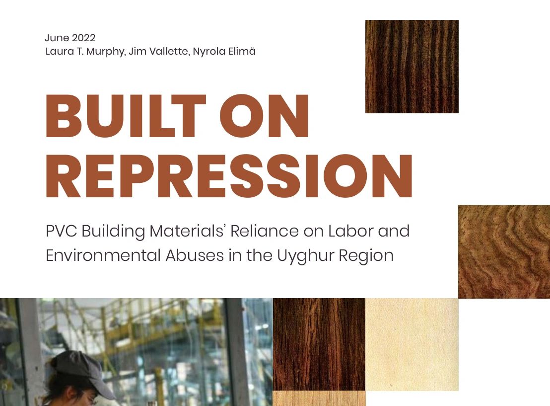 Built On Repression: Major Report Exposes Forced Labor in PVC